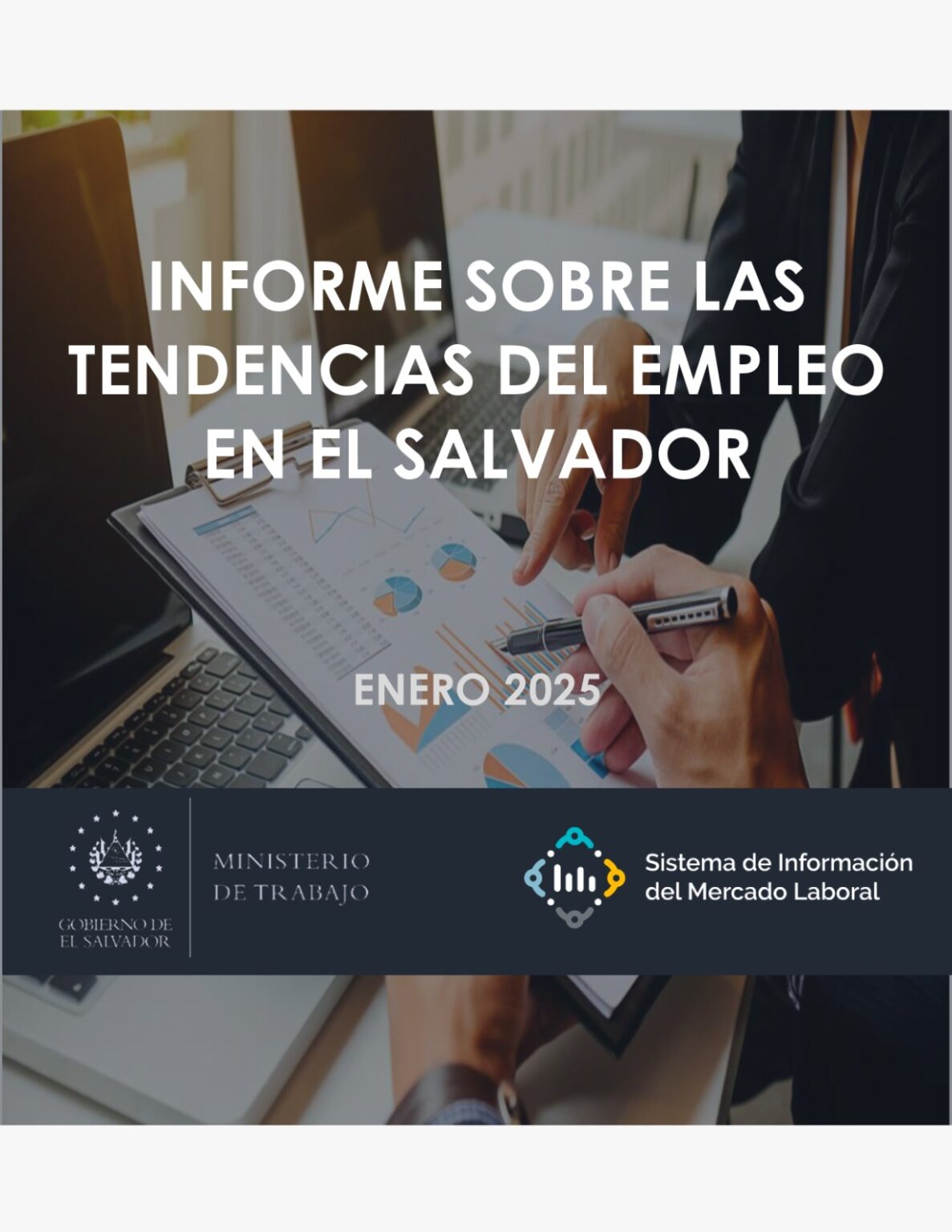 Informe sobre las tendencias del empleo en El Salvador a enero 2025 – SIMEL